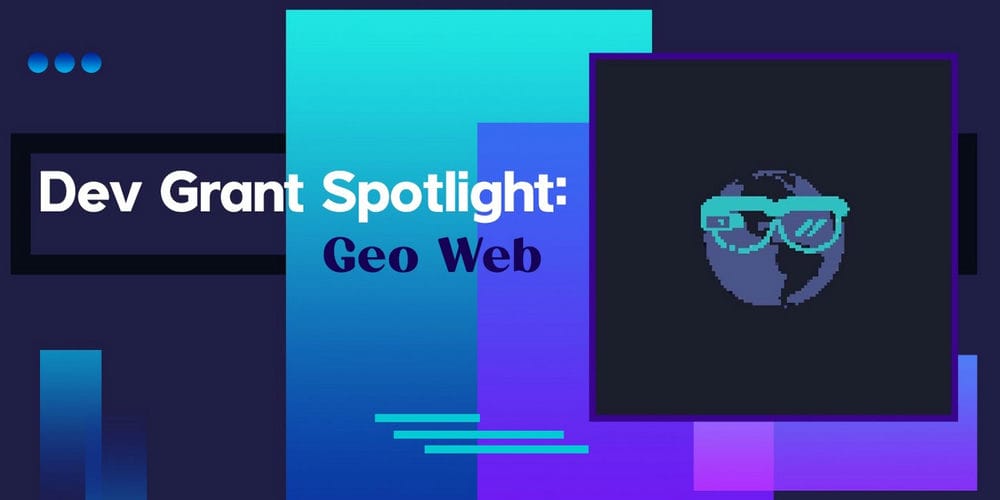 Dev Grant Spotlight: Geo Web | Filecoin Foundation