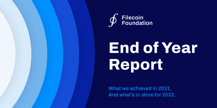 Look Back and Look Forward: Filecoin Foundation in 2021 and 2022 ...