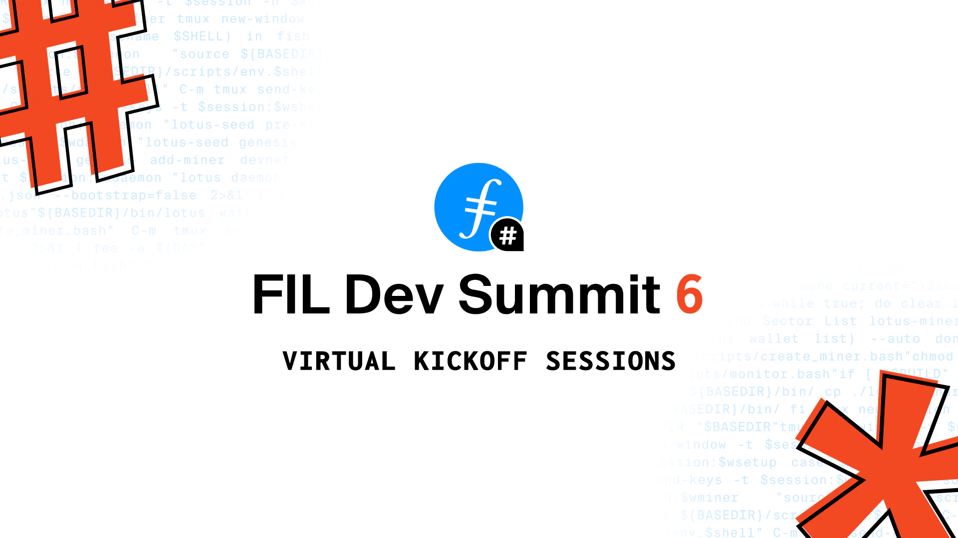 FIL Dev Summit 6: Virtual Kickoff Sessions Recap + Recordings | Filecoin Foundation